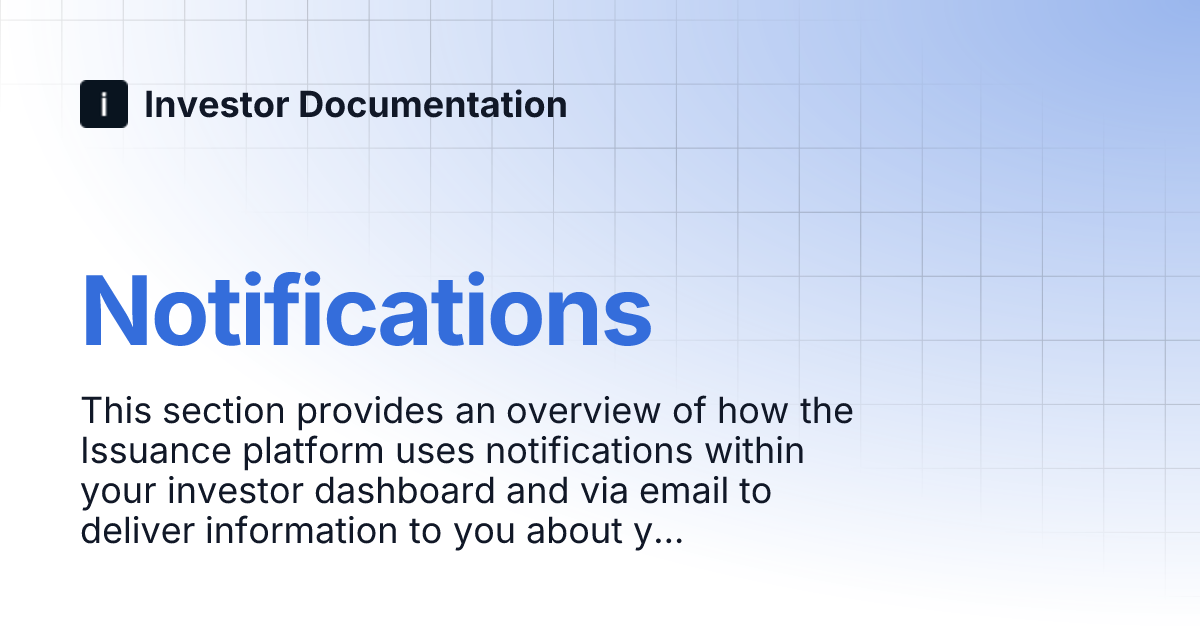 Notifications | Investor Documentation