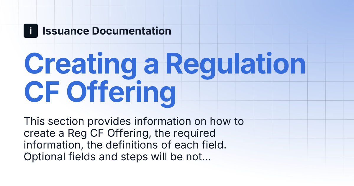 Creating a Regulation CF Offering | Issuance Documentation